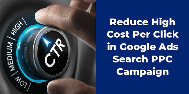 How to Reduce CPC in Google Ads Search PPC Campaign - BizTips
