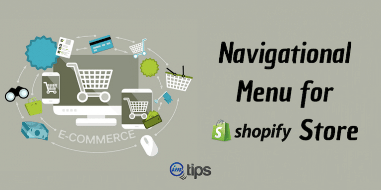How To Setup Navigation Menu In Shopify Biztips